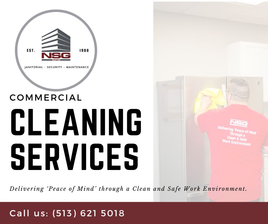 Benefits of Commercial Janitorial Cleaning Services | NSG-Inc
