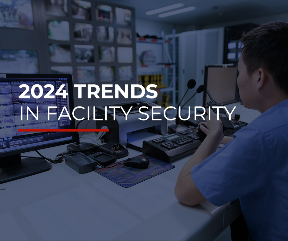 2024 Trends in Facility Security